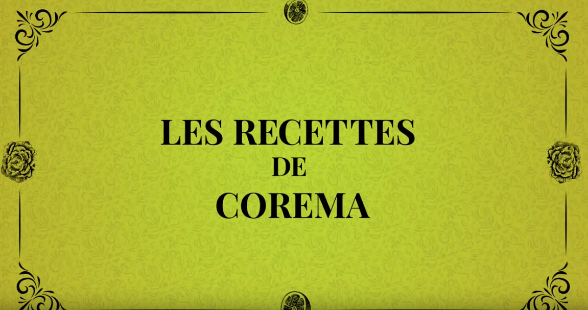 Les recettes de Corema #4 | Villa Rabelais